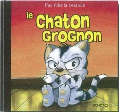 Le chaton grognon - relié - Luc Turlan - Achat Livre | fnac