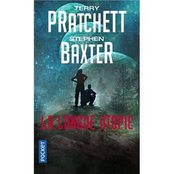 La Longue Utopie - Poche - Stephen Baxter, Terry Pratchett, Mikael ...