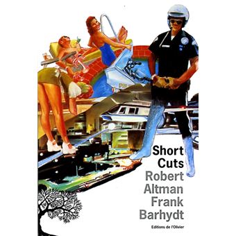 Short Cuts - broché - Robert Altman, Frank Barhydt - Achat Livre | fnac