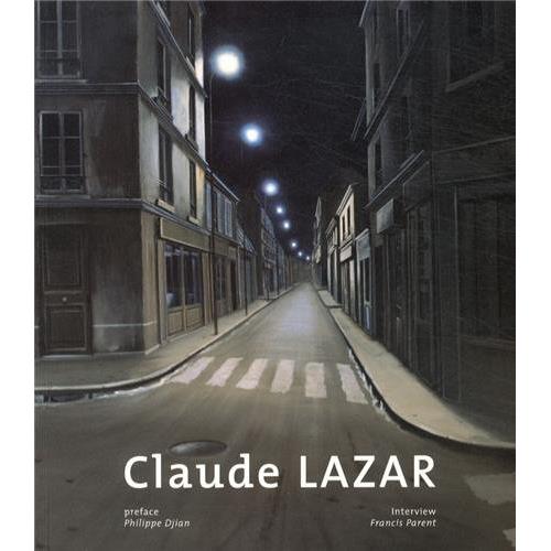 Claude Lazar, monographie - broché - Francis Parent - Achat Livre | fnac