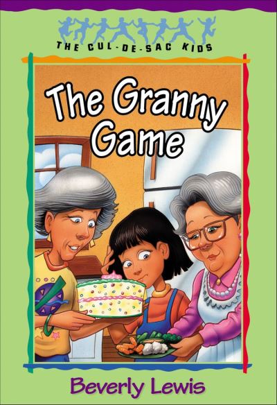 Cul-de-sac Kids - Tome 20 - Granny Game - The (Cul-de-sac Kids Book #20 ...