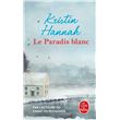 Le Paradis blanc - Poche - Kristin Hannah - Achat Livre | fnac