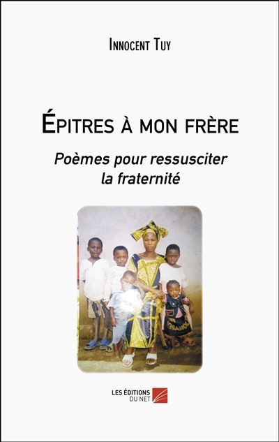 Épitres à mon frère Poèmes pour ressusciter la fraternité - broché ...