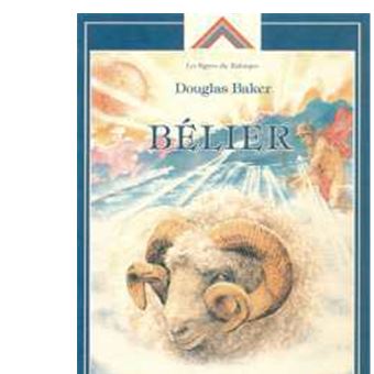 Bélier - broché - Douglas Baker - Achat Livre | fnac