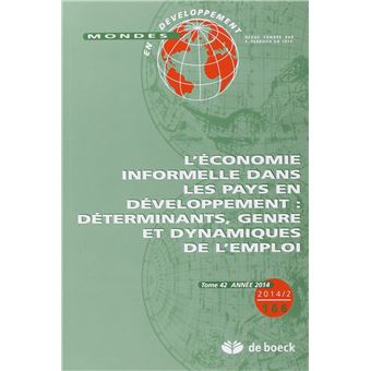 L'économie informelle dans les pays en développement Déterminants ...