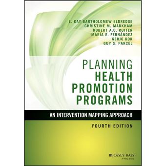 Planning health promotion programs An intervention mapping - relié - L ...