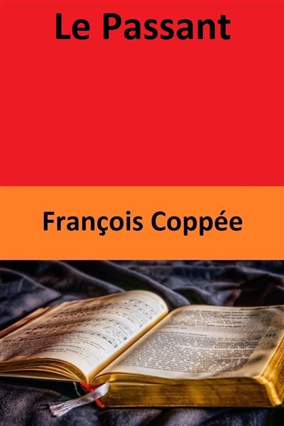 Le Passant - ebook (ePub) - François Coppée - Achat ebook | fnac