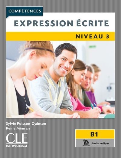 Expression écrite niveau 3 2ed Tome 3 - broché - Sylvie Poisson-Quinton ...