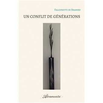Un conflit de générations - broché - Falconetti Di Brando, Livre tous ...