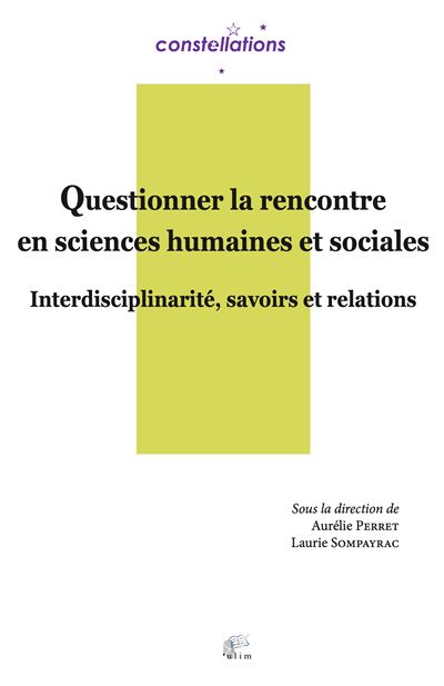 Questionner la rencontre en sciences humaines et sociales ...