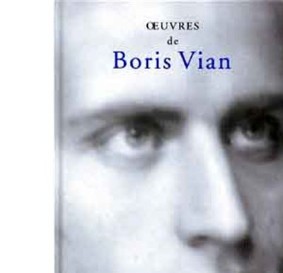 Oeuvres de Boris Vian Oeuvres complètes Tome 2 Tome 2 - Boris Vian ...