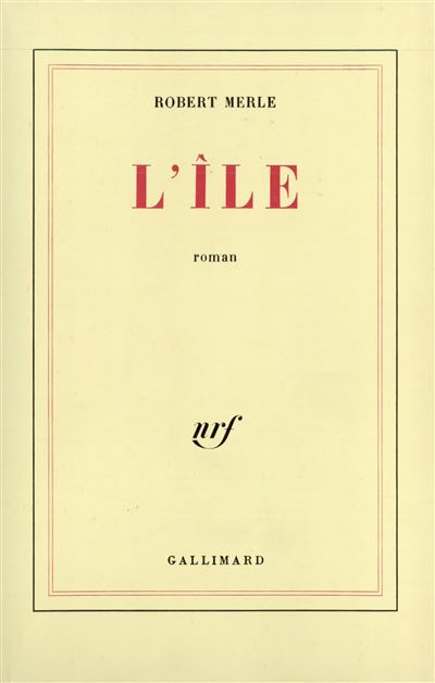 L'Île - Robert Merle - Achat Livre | fnac