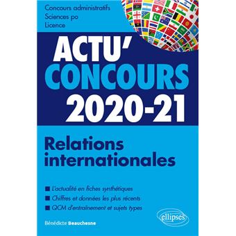 Relations internationales 2020-2021 - Cours et QCM Cours et QCM - broché - Bénédicte Beauchesne ...