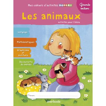 Cahier d'activites - les animaux Cahier d'activités pour l'élève ...