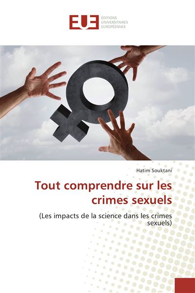 Tout Comprendre Sur Les Crimes Sexuels La Geomatique Au Coeur De La