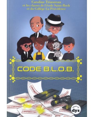 Code B.L.O.B - broché - Caroline Triaureau - Achat Livre | fnac