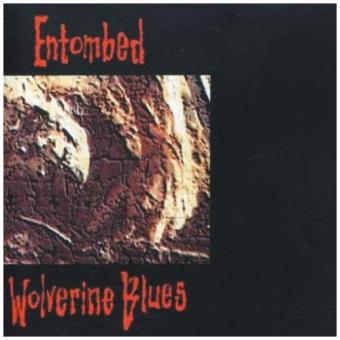 Wolverine blues - Entombed - CD album - Achat & prix | fnac