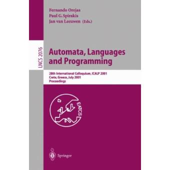 Automata, languages and programming 28th International Colloquium ...