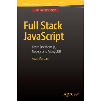 Full stack javascript - Poche - Azat Mardan - Achat Livre ou ebook | fnac