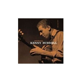Introducing Kenny Burrell - Kenny Burrell - CD album - Achat & prix | fnac