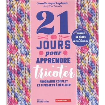 21 jours pour apprendre à tricoter Programme complet et 8 projets à ...