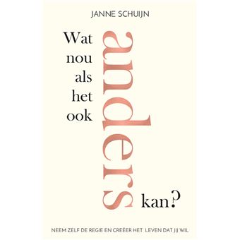 Wat nou als het ook anders kan? - broché - Janne Schuijn - Achat Livre | fnac