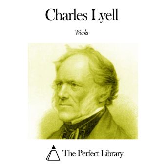 Works of Charles Lyell - ebook (ePub) - Charles Lyell - Achat ebook | fnac