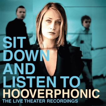 Sit Down And Listen To : Vinyle album en Hooverphonic : tous les ...