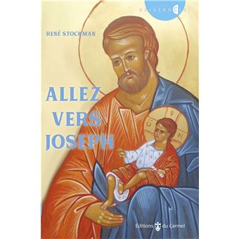 Allez vers Joseph - broché - Rene Stockman - Achat Livre | fnac