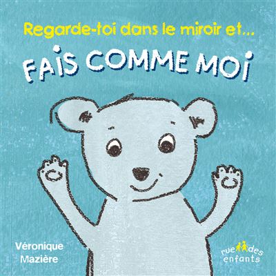 Fais comme moi - cartonné - Véronique Mazière, MAZIERE - Achat Livre | fnac