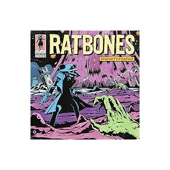 Spaghettification - Ratbones - Vinyle album - Achat & prix | fnac