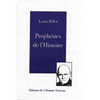 Prophéties de l'Histoire - broché - Louis Billot - Achat Livre | fnac