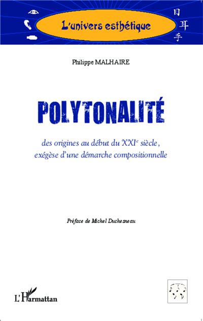 Polytonalité Des origines au début du XXIè siècle, - exégèse d'une ...
