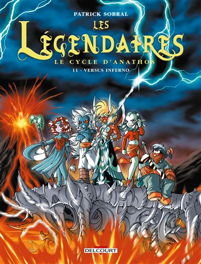 Les légendaires - Le Cycle d'Anathos : Versus Inferno Tome 11 - Les ...