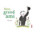 Mon grand ami - relié - Eric Battut - Achat Livre | fnac