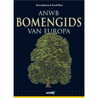 ANWB - Bomengids van Europa - Owen Johnson, David More - cartonné ...