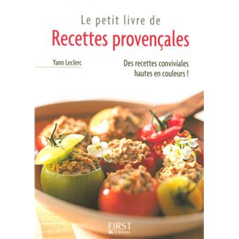 Le Petit Livre de - Recettes provençales - Poche - Yann Leclerc - Achat ...