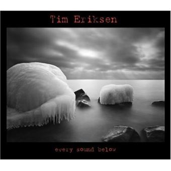 Every sound below/digipack - Tim Eriksen - CD album - Achat & prix | fnac