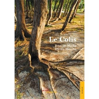 Le Colis - broché - Jean de Matha Djema Mombo - Achat Livre | fnac