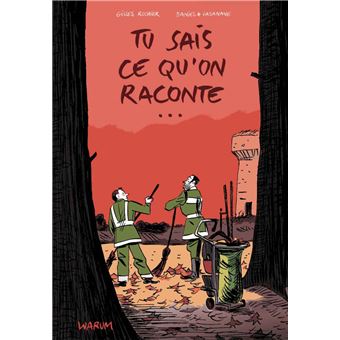 Tu sais ce qu'on raconte... - cartonné - Daniel Casanave, Gilles ...