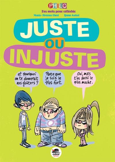 Juste ou Injuste - broché - Marie-Florence Ehret, Yann Autret - Achat ...