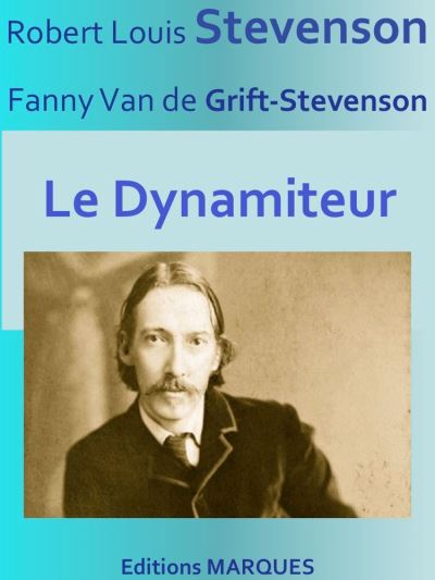 Le Dynamiteur Texte intégral - ebook (ePub) - Robert Louis Stevenson ...