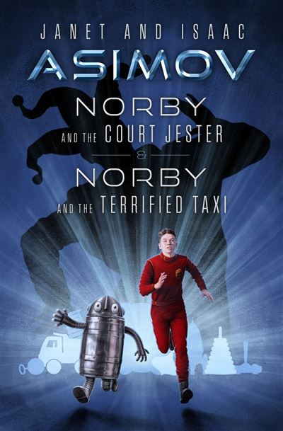 Norby and the Court Jester & Norby and the Terrified Taxi - ebook (ePub ...