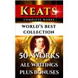 John Keats Complete Works – World’s Best Collection 50+ Works - All ...