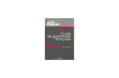 GUIDE DE GRAMMAIRE FRANCAISE - Inconnus - Achat Livre | fnac