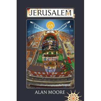 Jerusalem - relié - Alan Moore - Achat Livre | fnac