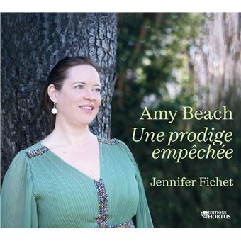 Beach, Amy : Une Prodige Empêchée / Jennifer Fichet - Jennifer Fichet ...