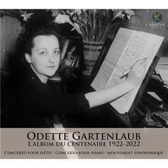 Odette Gartenlaub : L'album du centenaire 1922-2022 - Odette Gartenlaub ...