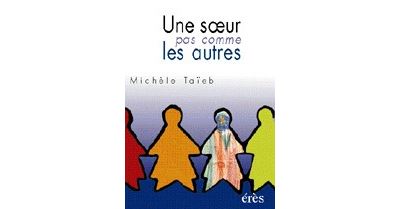 Une soeur pas comme les autres - broché - Michèle Taïeb, Bernard Durey ...
