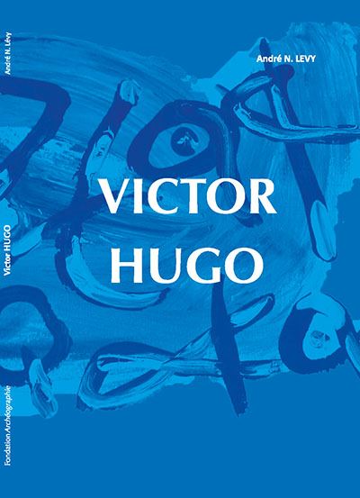 Victor Hugo - broché - André Naftali Lévy - Achat Livre | fnac